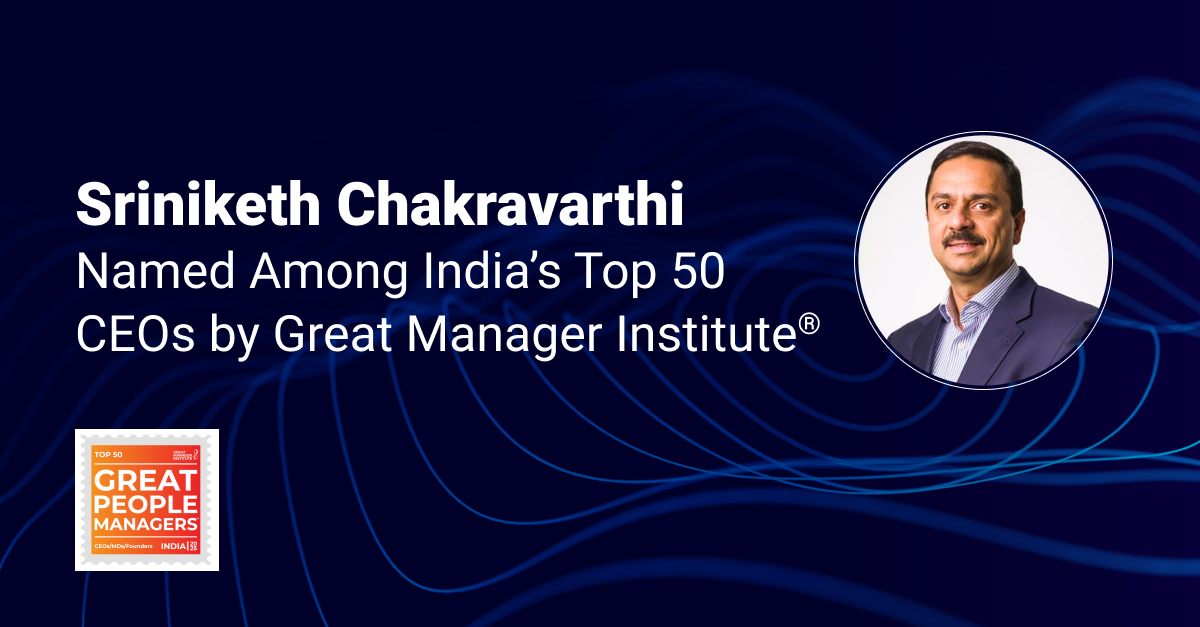Apexon CEO Sriniketh Chakravarthi Named Among India’s Top 50 CEOs by Great Manager Institute ...