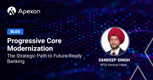 Future-Ready Banking with Progressive Core Modernization